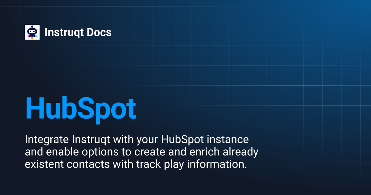 HubSpot (Beta) | Instruqt Docs HubSpot (Beta) | Instruqt Docs