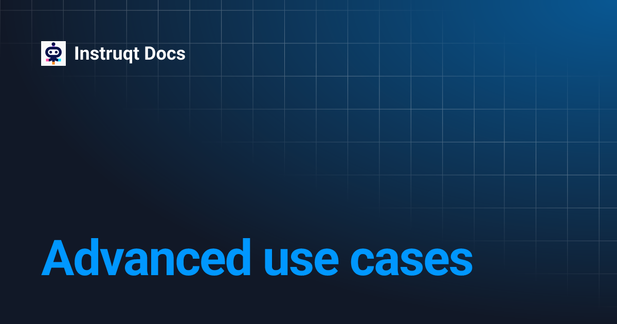 Advanced use cases | Instruqt Docs
