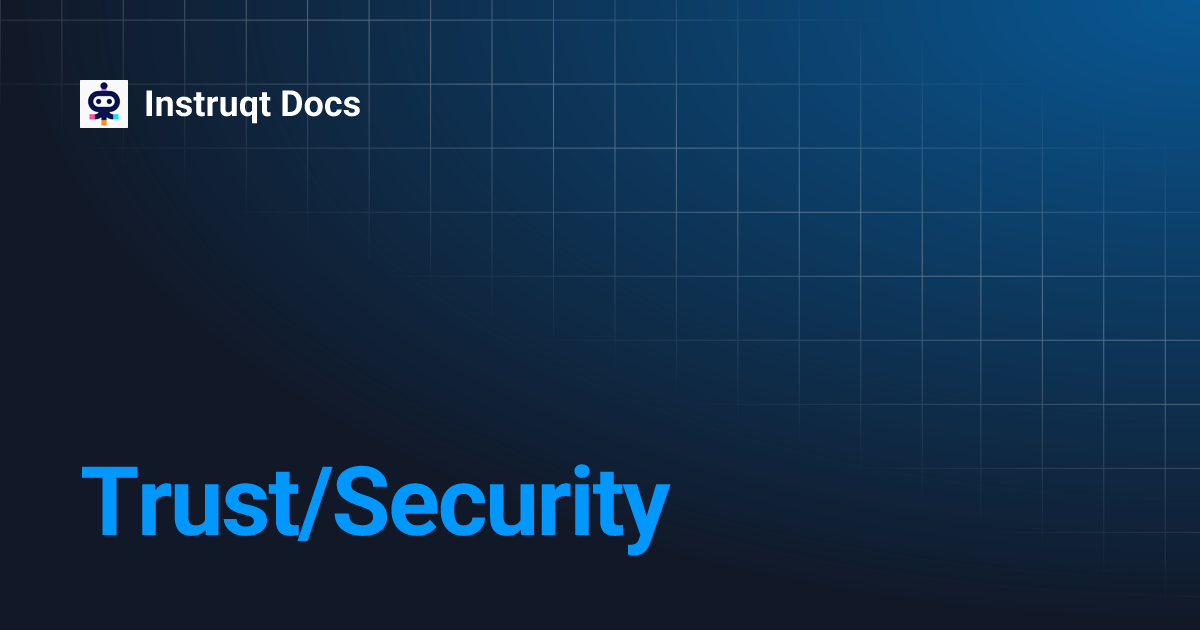 Trust/Security | Instruqt Docs