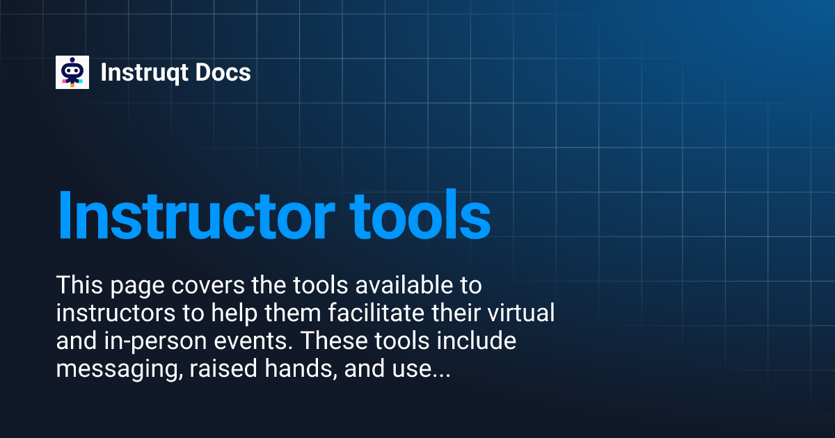 Instructor tools | Instruqt Docs