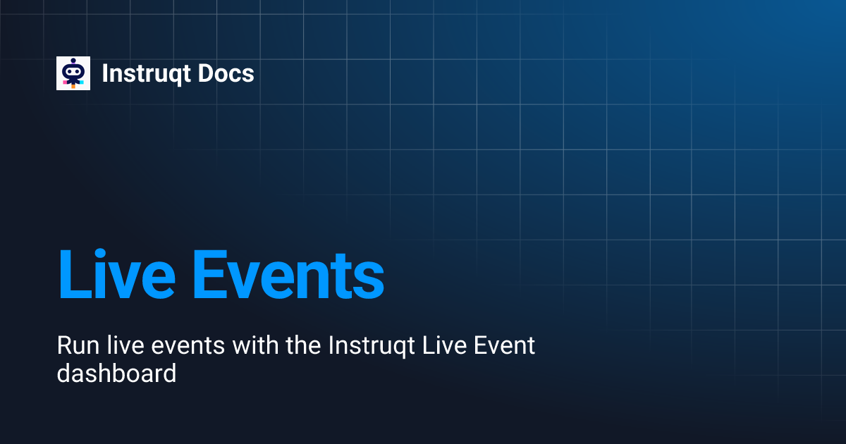Live Events | Instruqt Docs