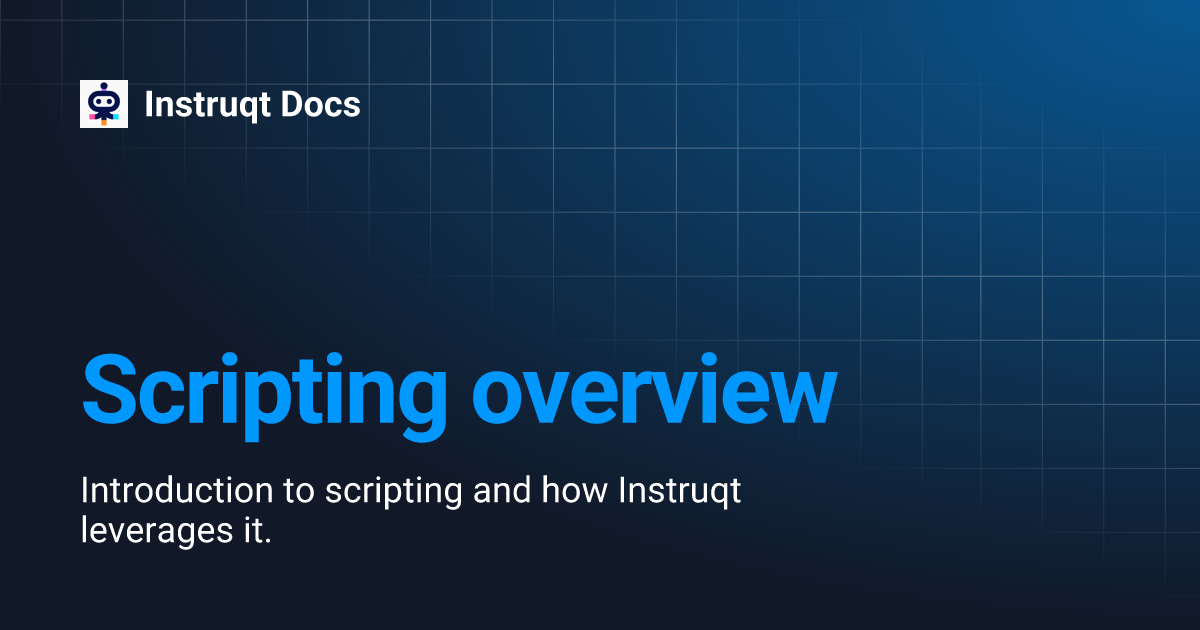 Scripting overview | Instruqt Docs