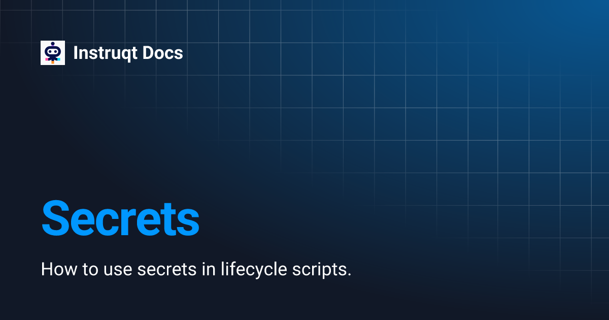 Secrets | Instruqt Docs