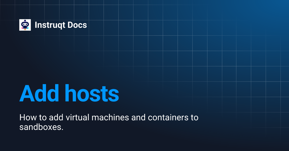Add hosts | Instruqt Docs